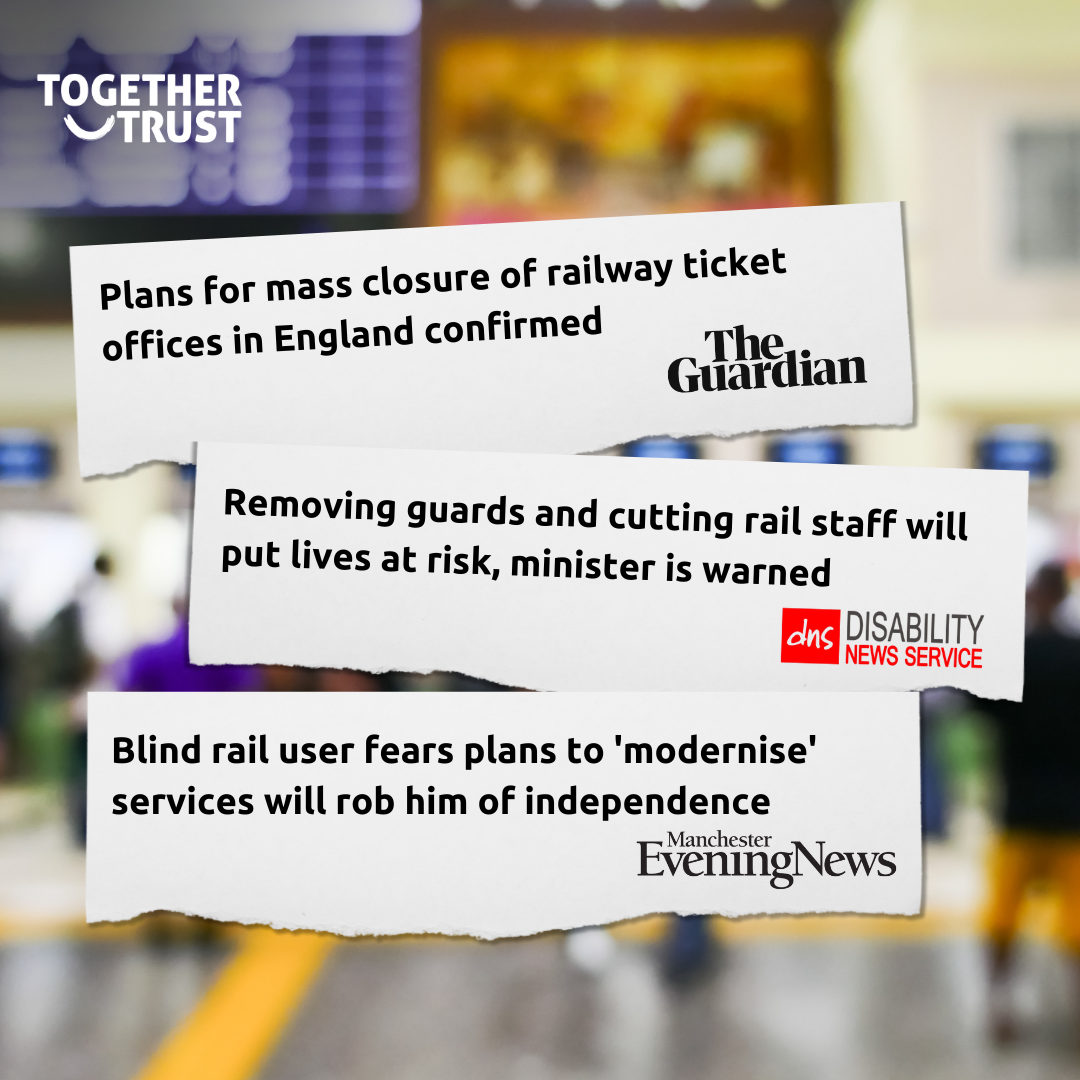 Keep ticket offices open | Together Trust